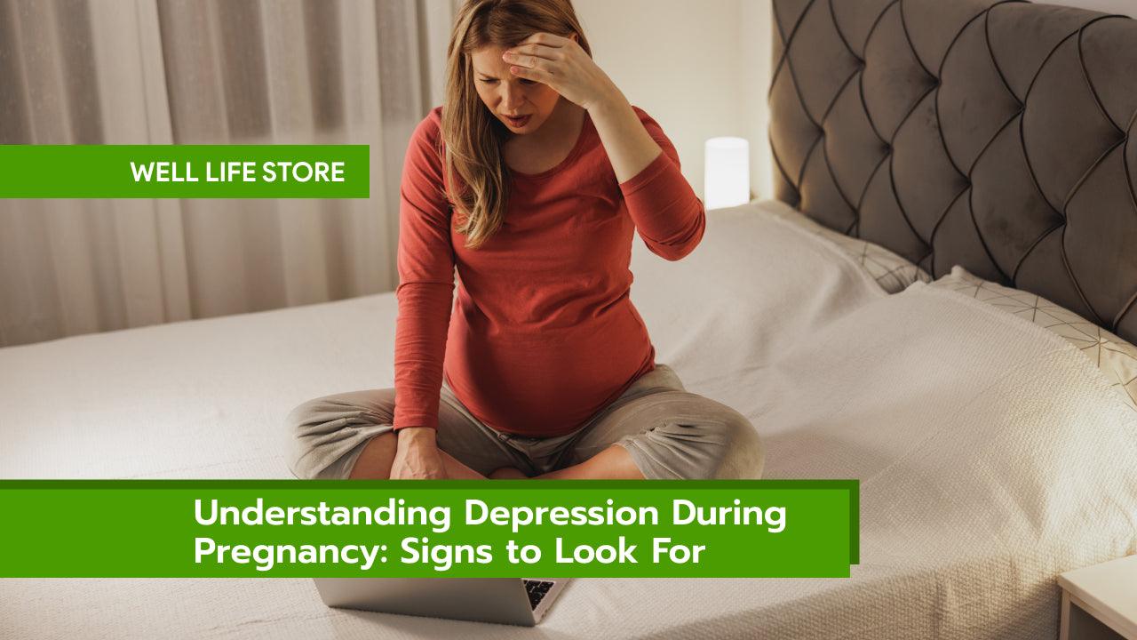 Understanding Depression During Pregnancy: Signs to Look For – Well ...